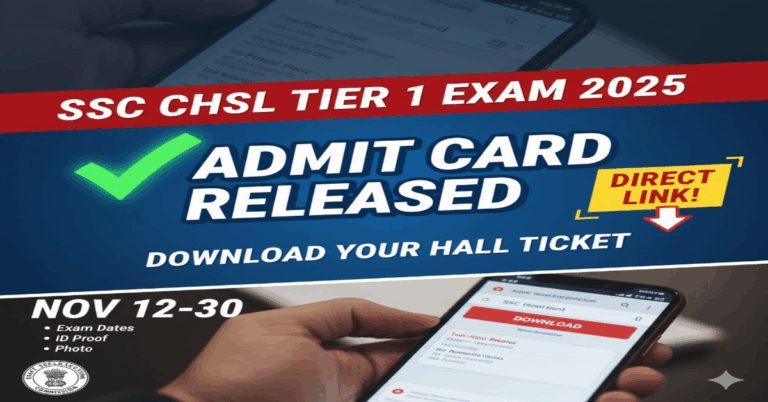 SSC CHSL Tier 1 Admit Card 2025: Released! Direct Download Link & Exam ...